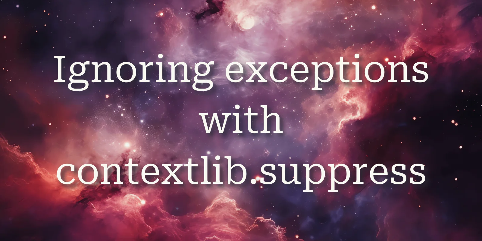Ignoring exceptions with contextlib.suppress | mathspp