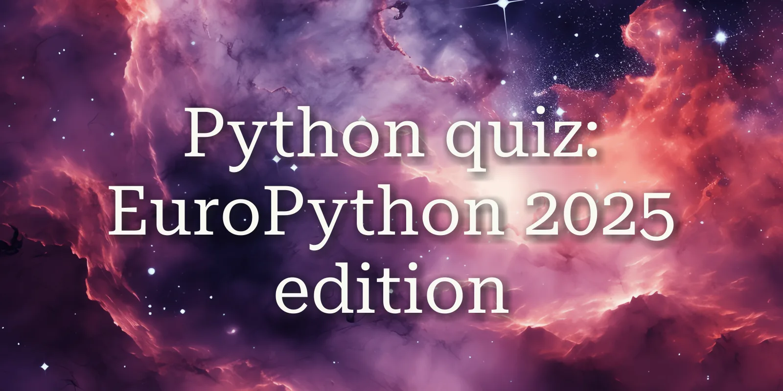 Python quiz: EuroPython 2025 edition | mathspp