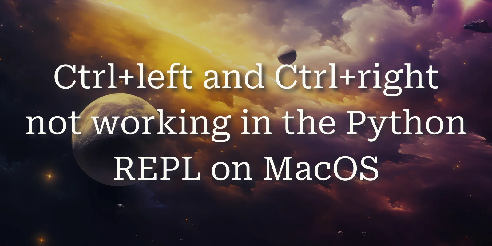 TIL #102 – ctrl+left and ctrl+right not working in the Python REPL on ...
